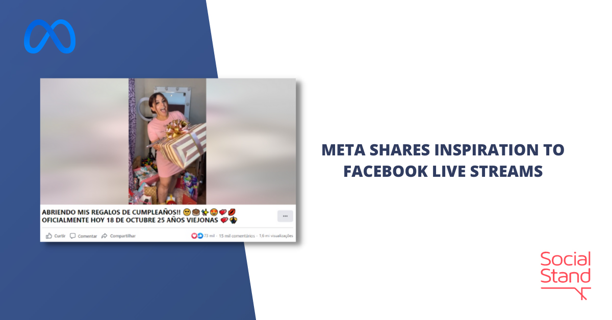 Meta Shares Inspiration to Facebook Live Streams - Social Stand