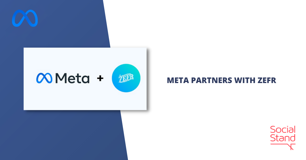 Meta Partners with Zefr - Social Stand