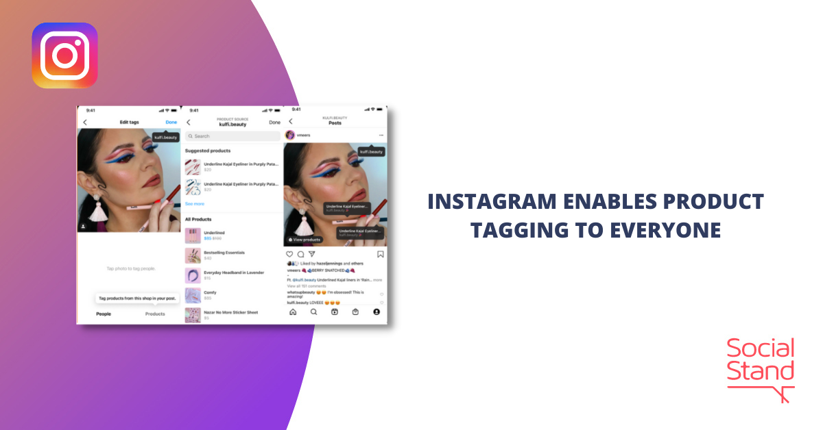 Instagram Enables Product Tagging to Everyone - Social Stand