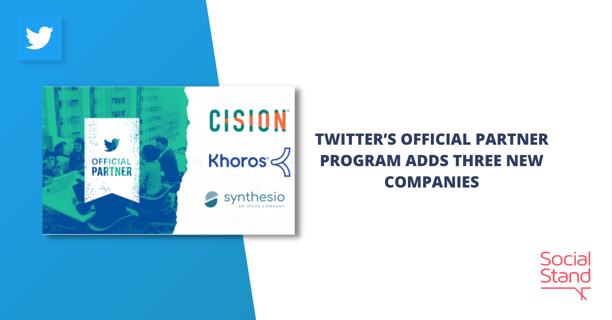 Twitter’s Official Partner Program Adds Three New Companies - Social Stand