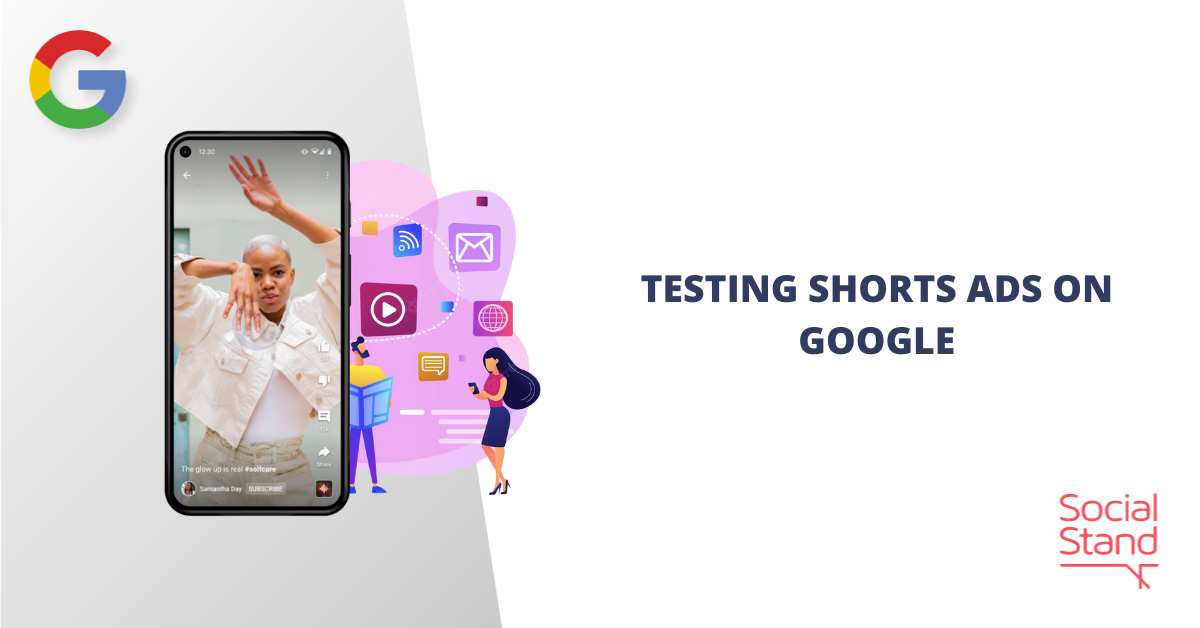 Testing Shorts Ads on Google - Social Stand