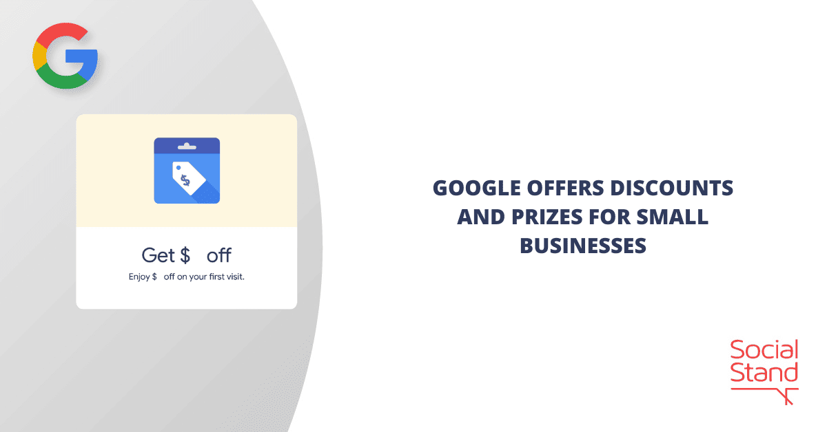 Google Offers Discounts and Prizes for Small Businesses - Social Stand