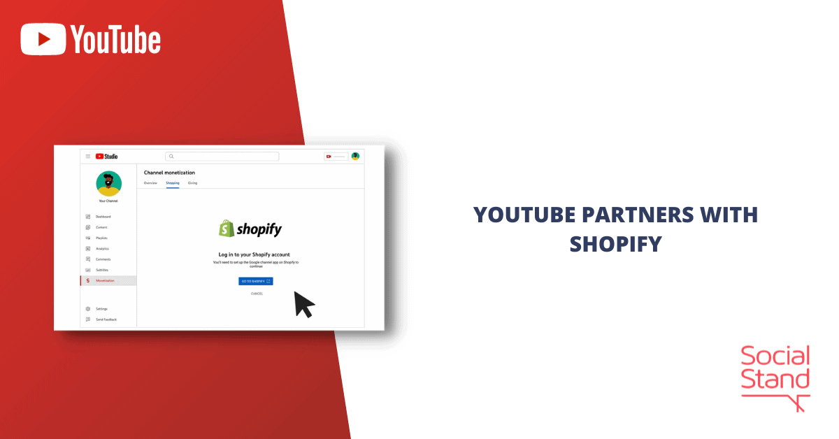YouTube Partners with Shopify - Social Stand