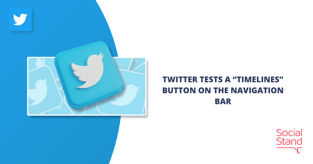 Twitter Tests a “Timelines” Button on the Navigation Bar - Social Stand