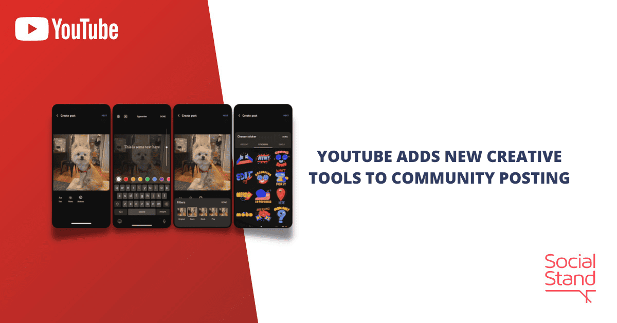 YouTube Adds New Creative Tools to Community Posting - Social Stand