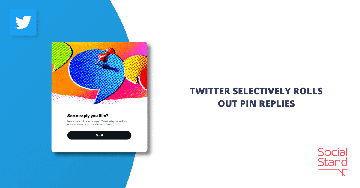 Twitter Selectively Rolls Out Pin Replies - Social Stand