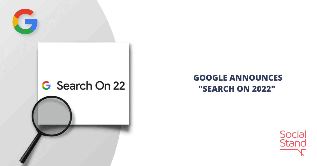 Google Announces "Search On 2022" - Social Stand