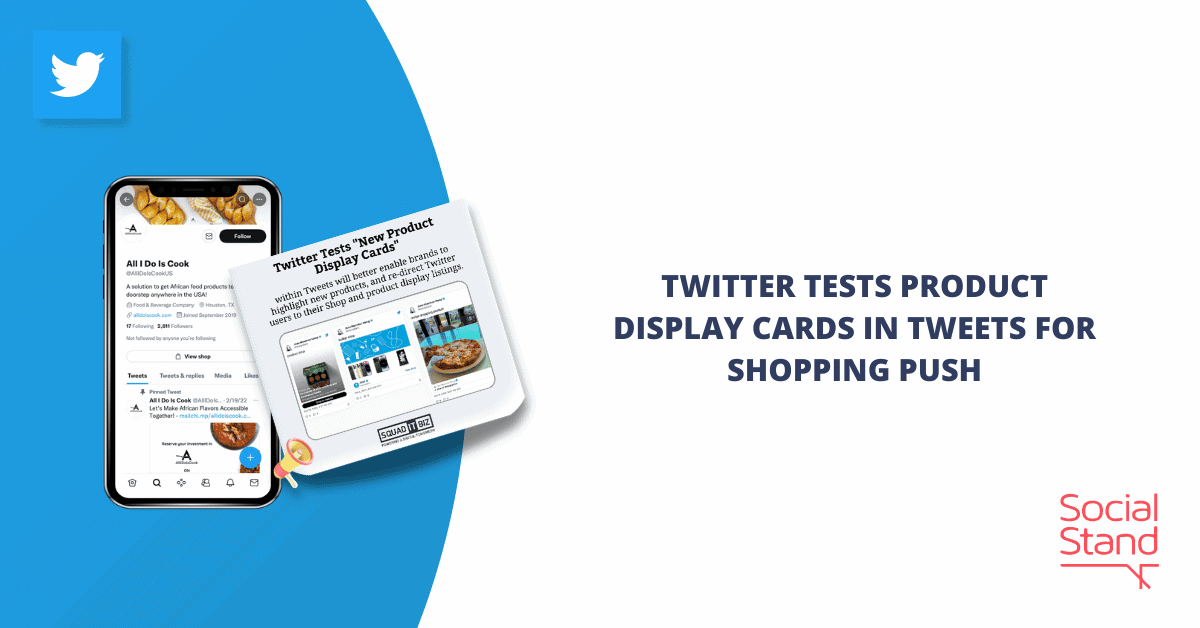 Twitter Tests Product Display Cards in Tweets for Shopping Push ...