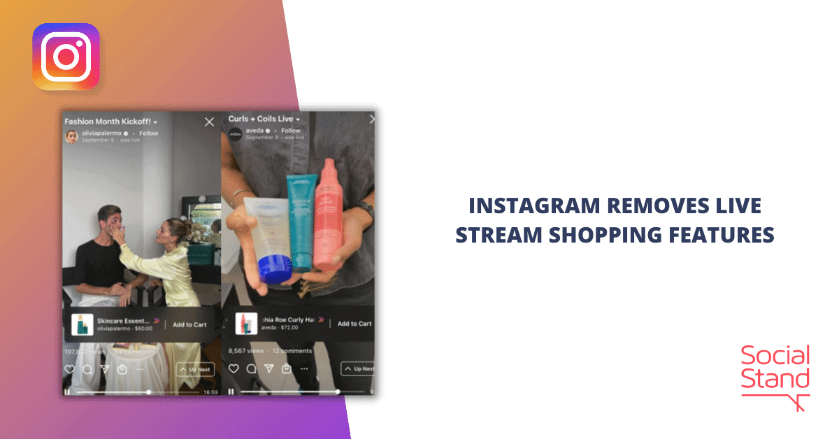 Instagram Removes Live Stream Shopping Features - Social Stand