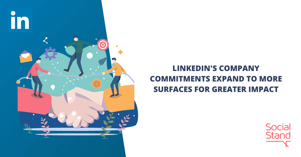 LinkedIn's Company Commitments Expand to More Surfaces for Greater ...